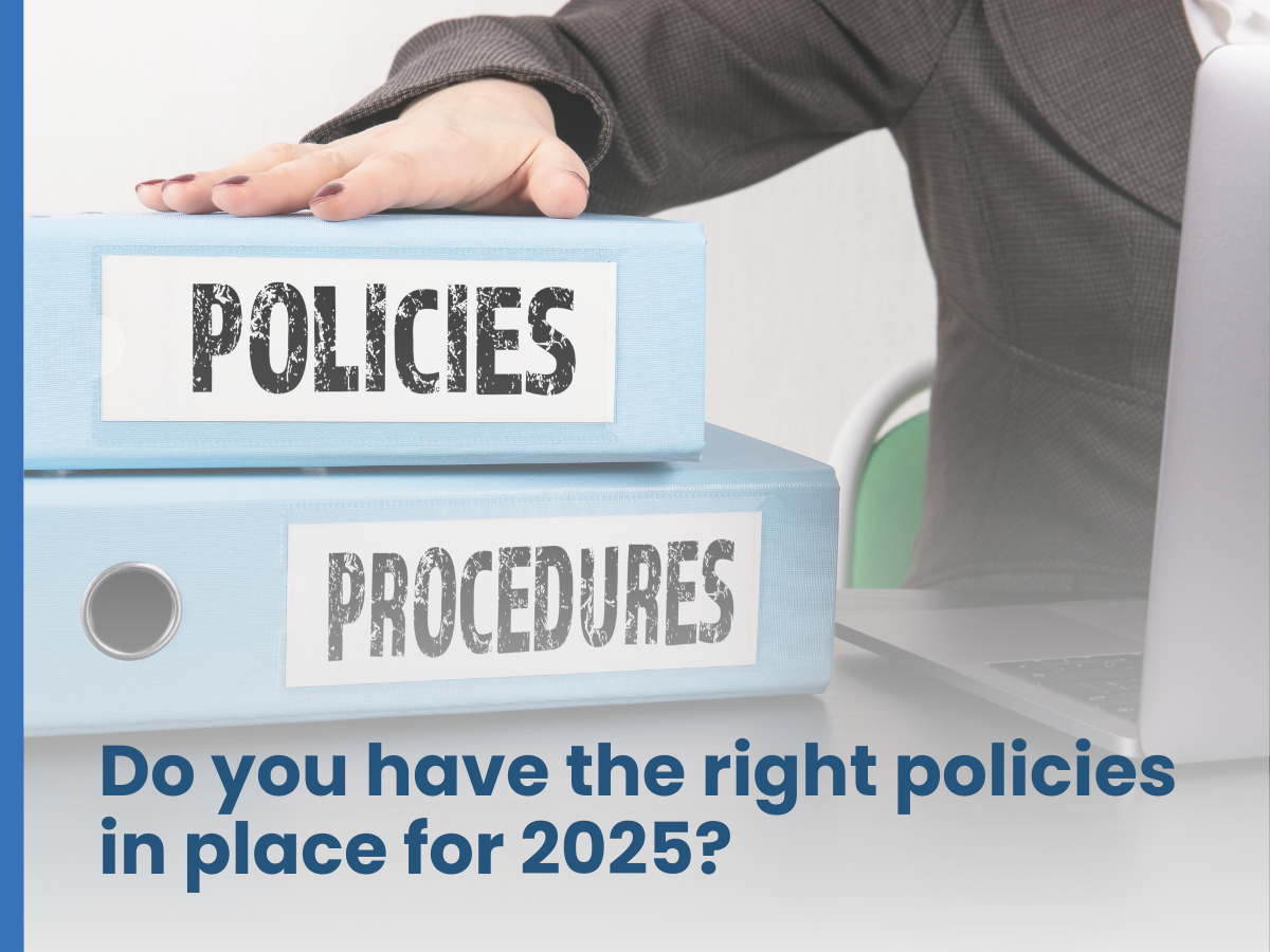 Do you have the right policies in place for 2025? - Supportive HR